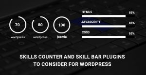 Skills Counter and Skill Bar Plugins to Consider for WordPress