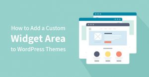 How to Add a Custom Widget Area to WordPress Themes - SKT Themes